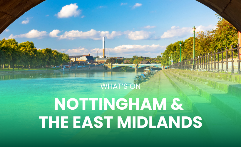 What’s On in Nottingham & the East Midlands 2026: Live Music & Events ...
