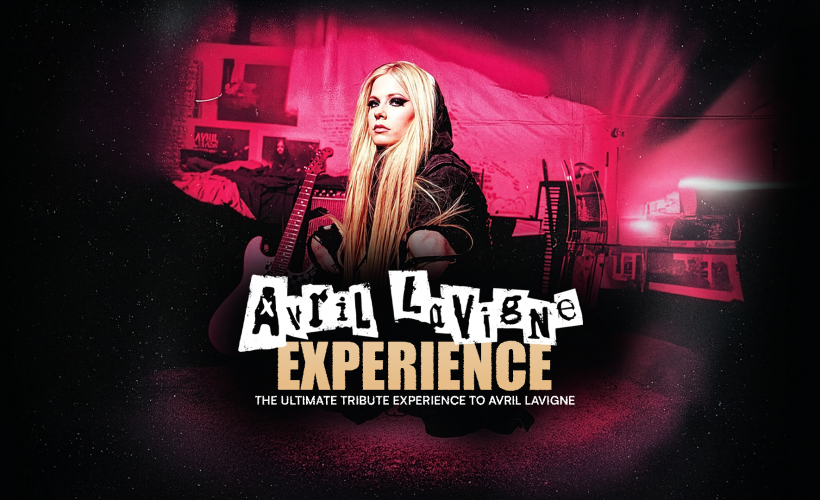The Avril Lavigne Experience Tickets - The Nest, Nottingham - 28/03 ...