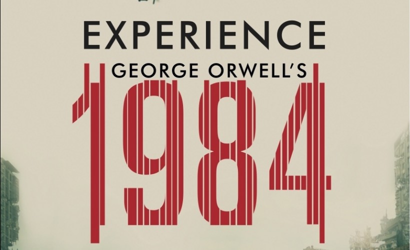 George Orwell's Nineteen Eighty-Four Tickets - Gigantic Tickets