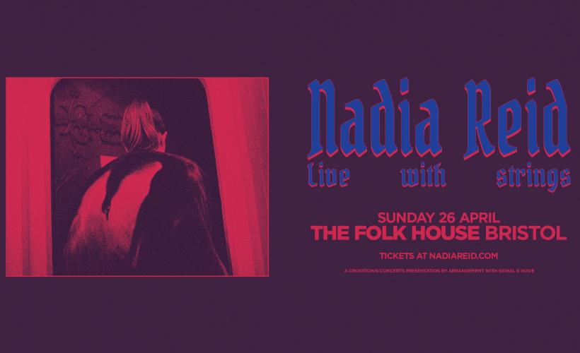 Nadia Reid (live with strings) Tickets - Bristol Folk House, Bristol ...