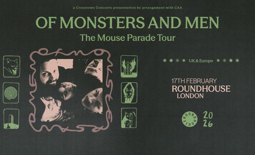 Of Monsters & Men Tickets - Roundhouse, London - 17/02/2026 19:00